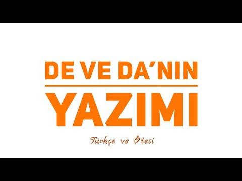 Da, De’nin Yazımı | Basit Anlatım