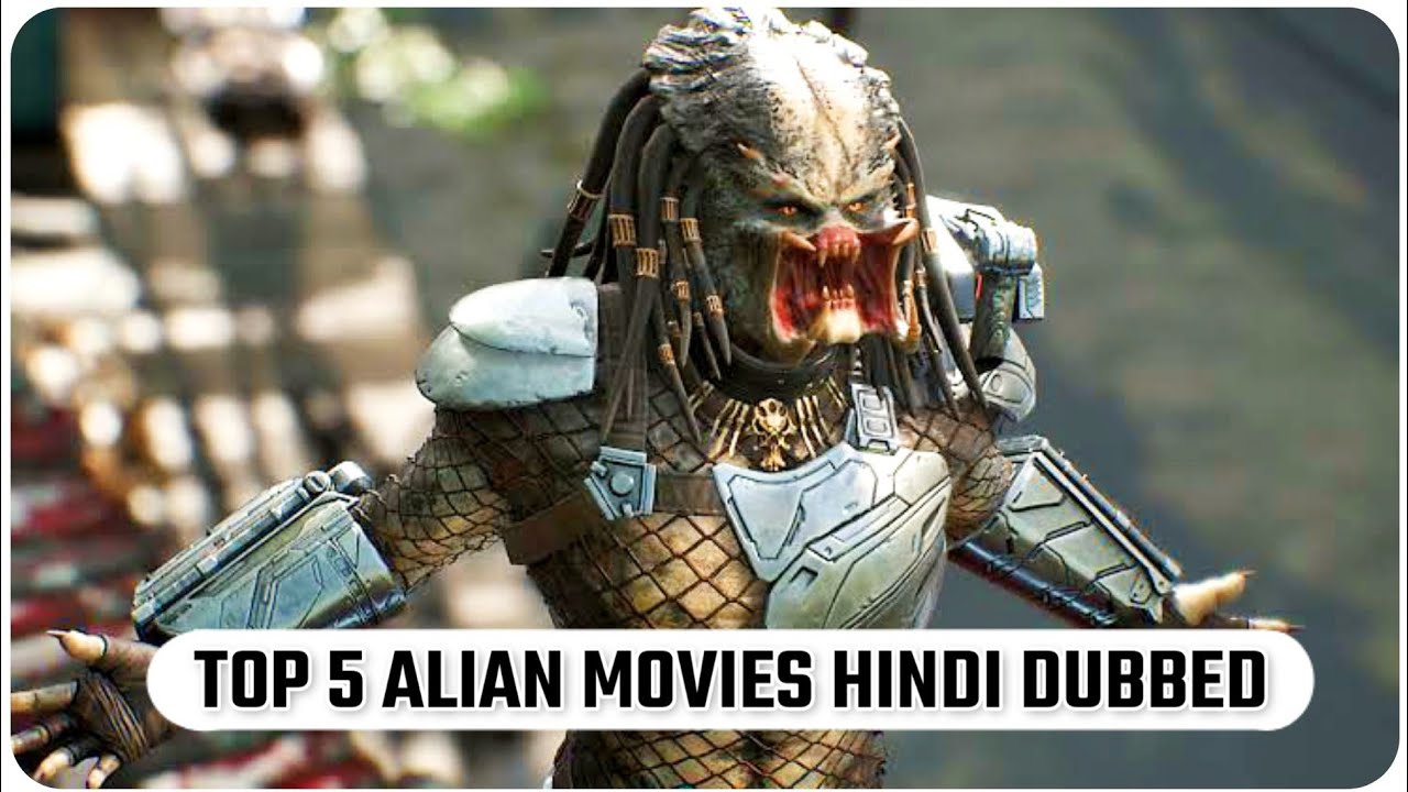 5 Best Alien Movies in Hollywood || Hindi - YouTube