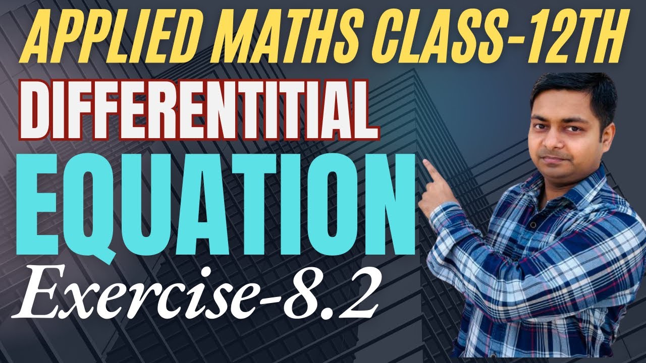 Deferential Equations | Ex-8.2(One-Shot) | Applied Math Ml Agarwal ...