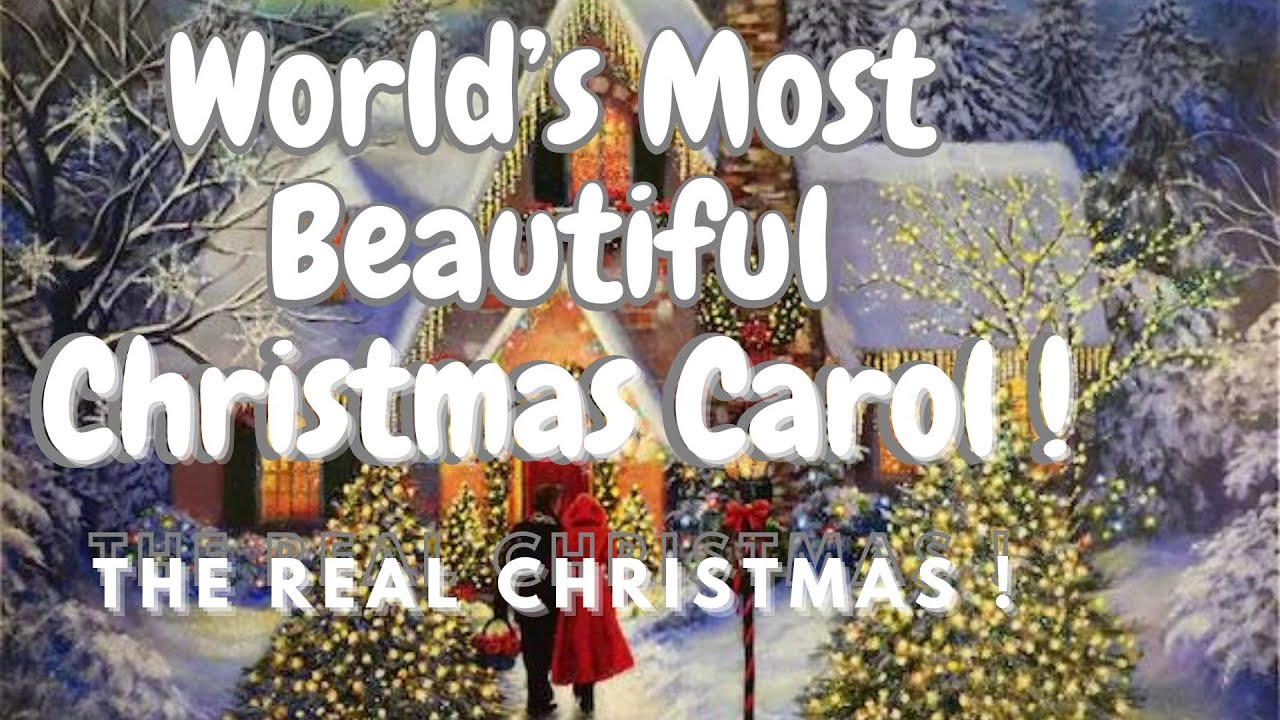 World's Most Beautiful Christmas Carol The REAL Christmas ! Mormon ...