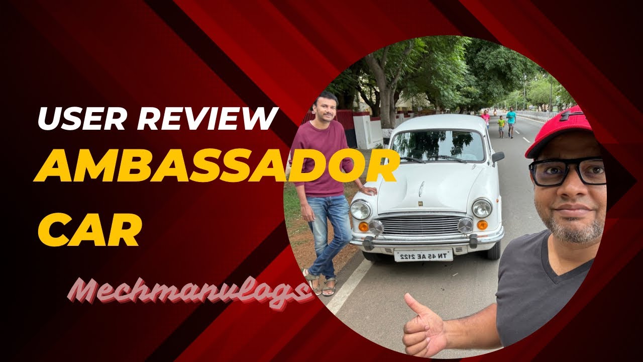 Hindustan Motors Ambassador car user review - YouTube