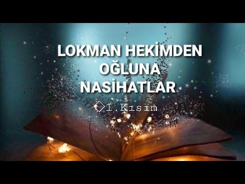LOKMAN HEKİMDEN OĞLUNA NASİHATLAR [ Kürtçe ]