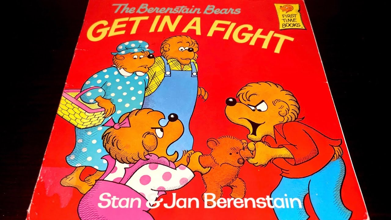The Berenstain Bears Get in a Fight (Audio Book) By Stan and Jan ...