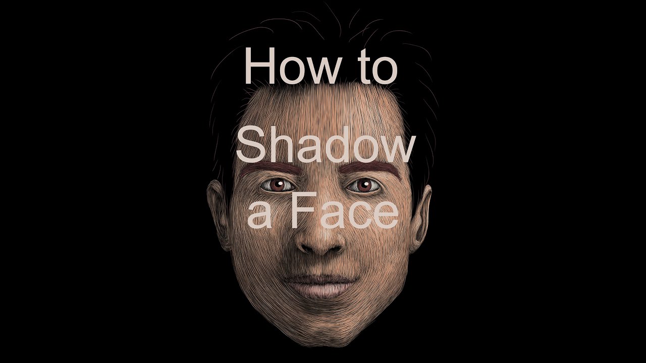 How to Shadow a Face - YouTube