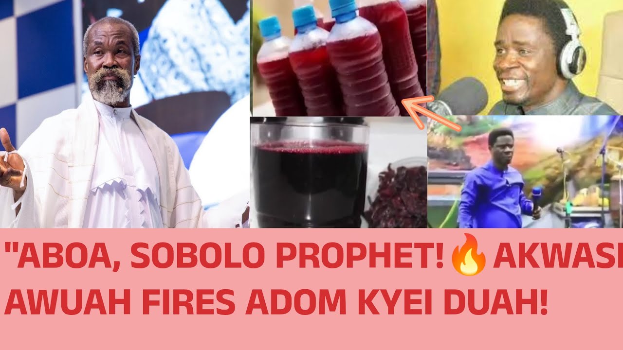 "ABOA, SOBOLO PROPHET!🔥Awasi Awuah FIRES Adom Kyei Duah! - YouTube