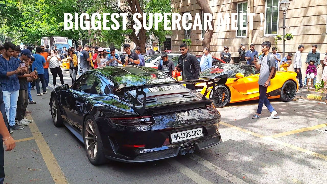 The Best Supercars of Mumbai Car Meetup! Porsche GT3RS, Mckaren 750S ...