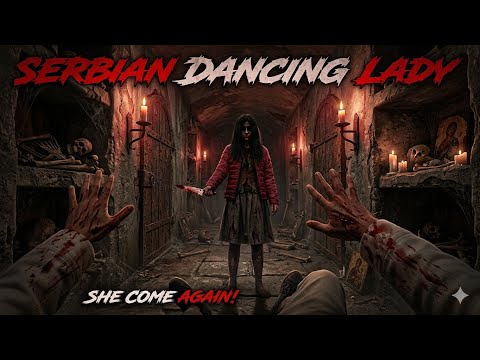 Serbian Dancing Lady Part.4| Short Horror Film