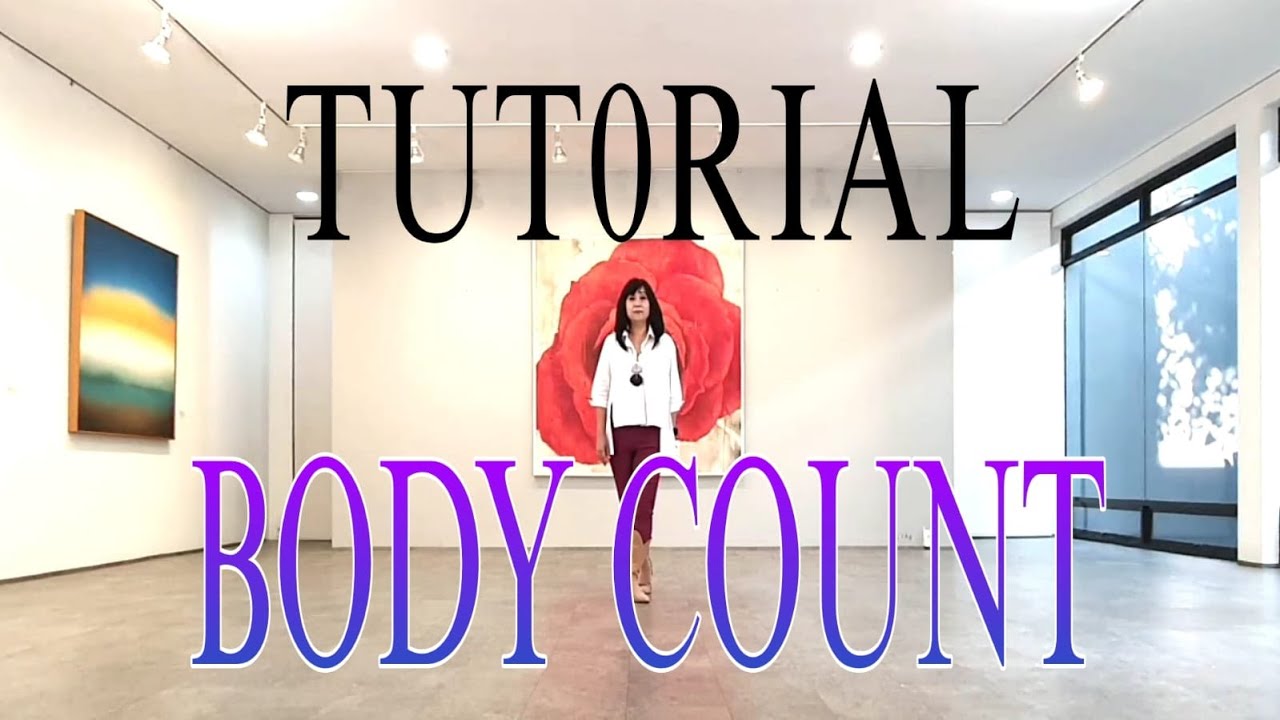 BODY COUNT - Line Dance ( TUTORIAL ) - YouTube