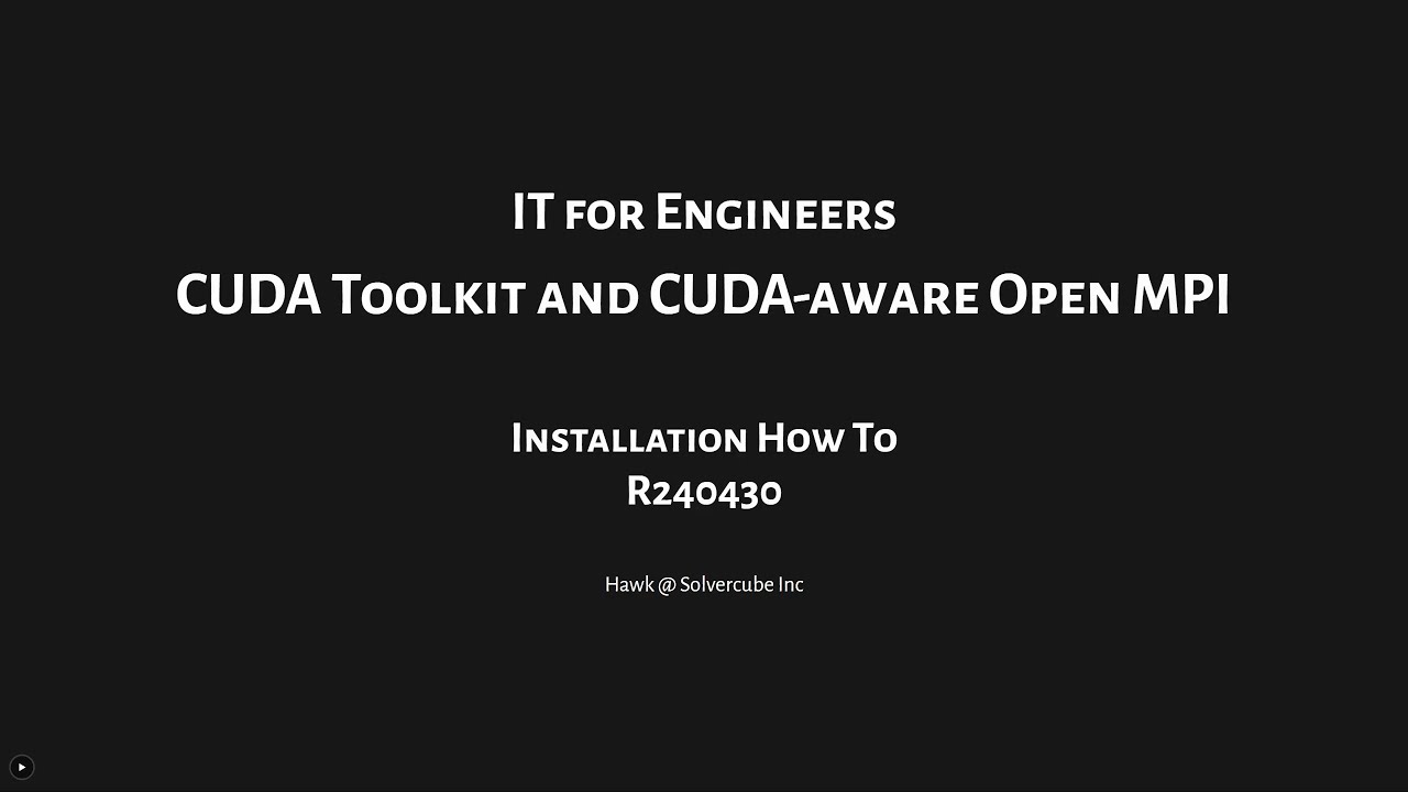 Cuda Toolkit And Cuda Aware Open Mpi R240430 Youtube
