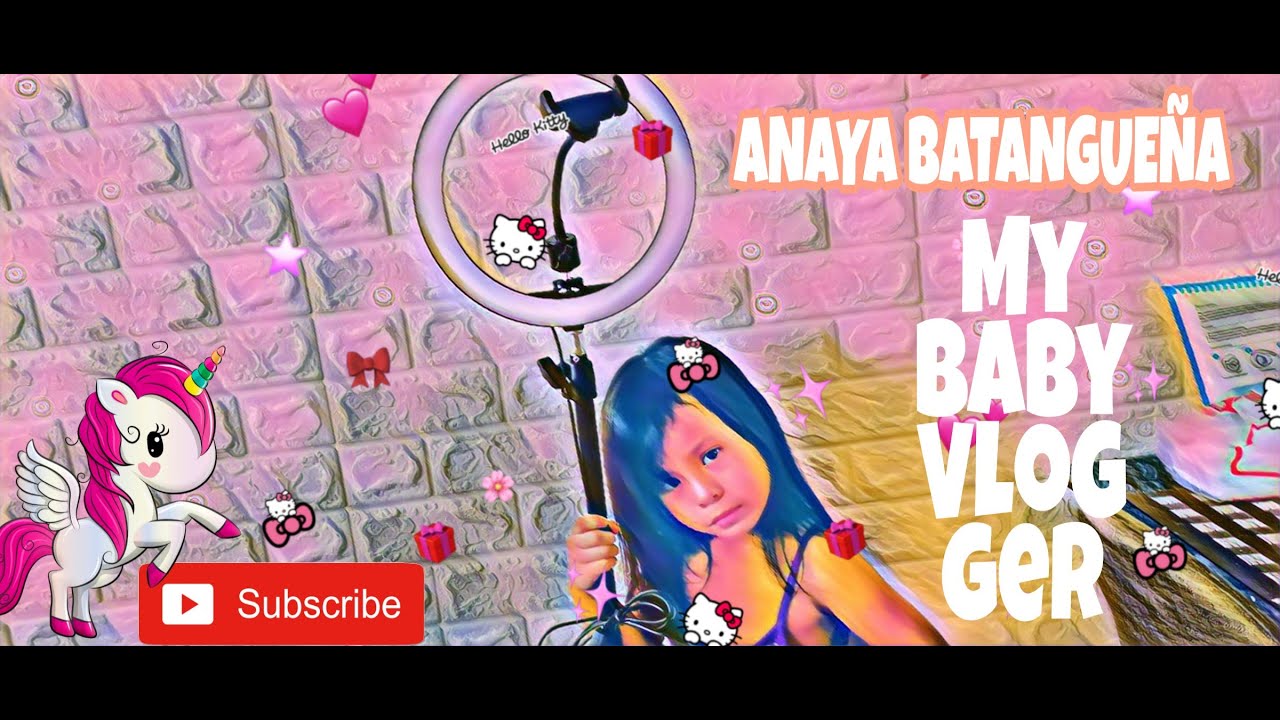 My Baby Vlogger | ANAYA BATANGUEÑA - YouTube