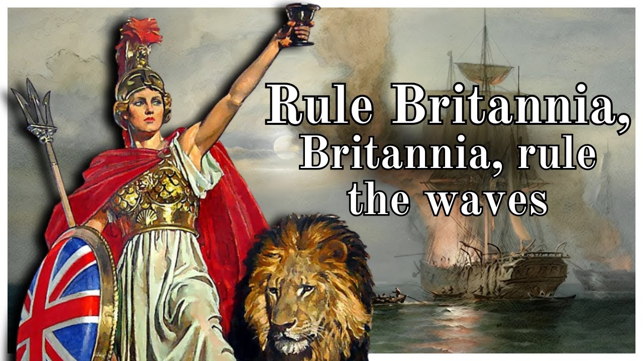 When the British Ruled The Waves | Rule, Britannia - YouTube