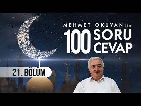 21. BÖLÜM: Kur'an'a Göre Mehdi Deccal ve Dabbetü'l-arz | 100 Soru 100 Cevap