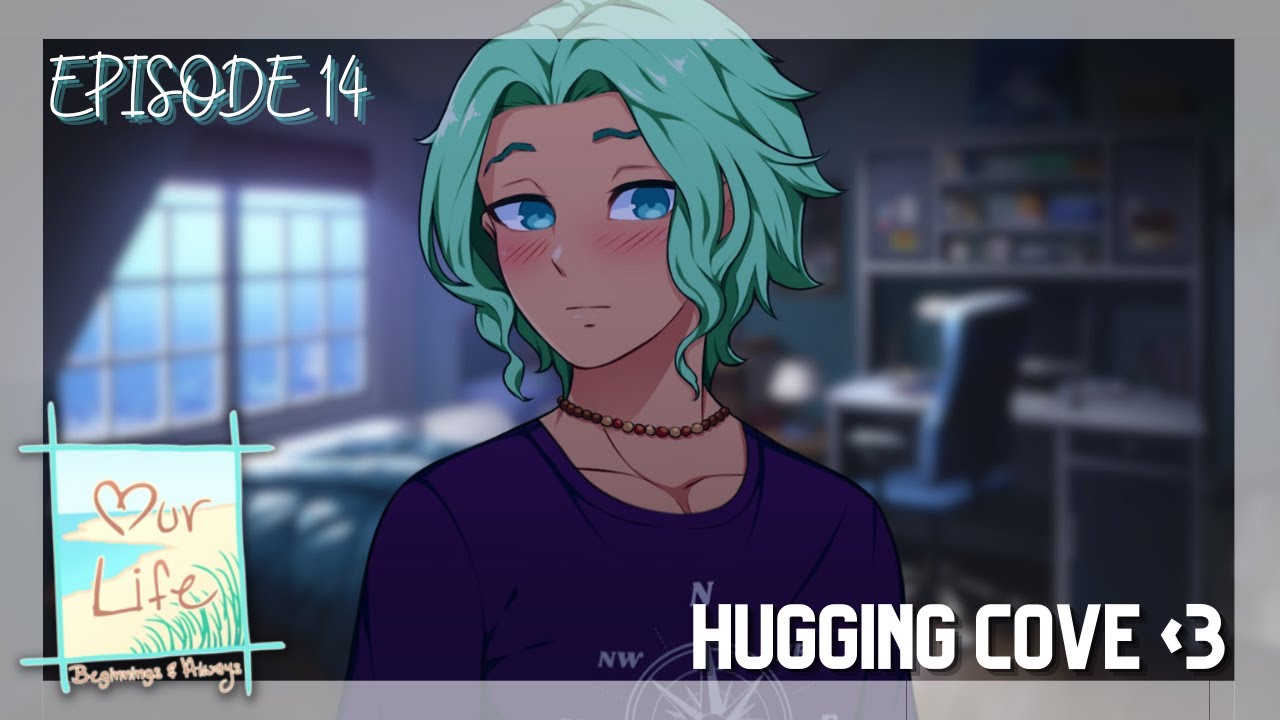 🌊 Our Life: Beginnings & Always #14 - Step 2 - "Hugging Cove ♡" 💖 - YouTube