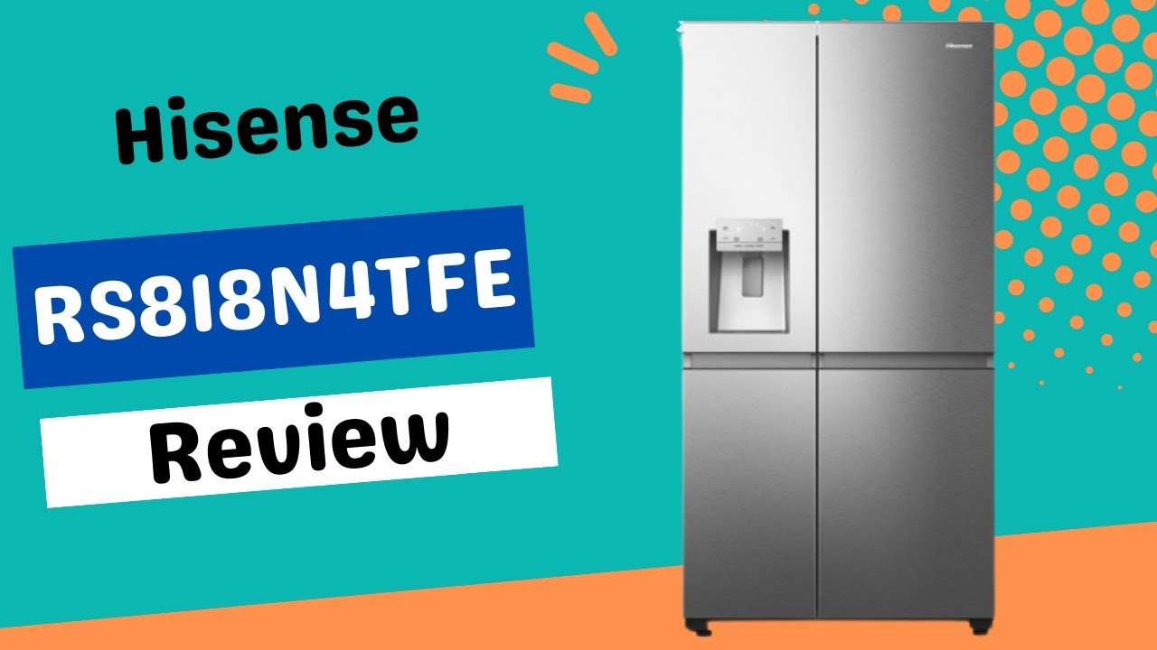 Hisense RS818N4TFE: Redefining Refrigeration Excellence! Honest Review ...