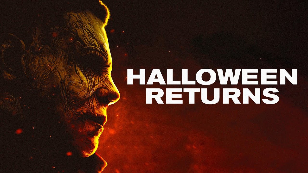 Halloween Returns (Halloween 2018 + Halloween Kills + Halloween Ends ...
