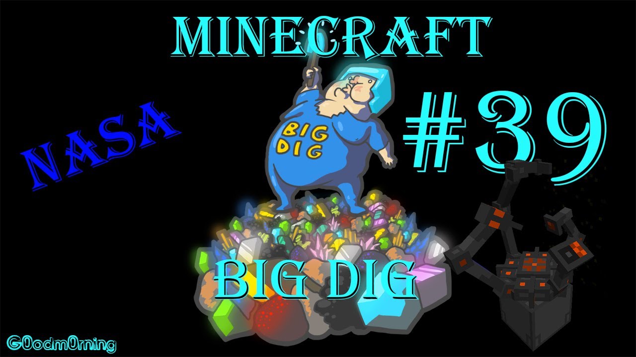 Minecraft Big Dig Ep 39 NASA workbench - YouTube