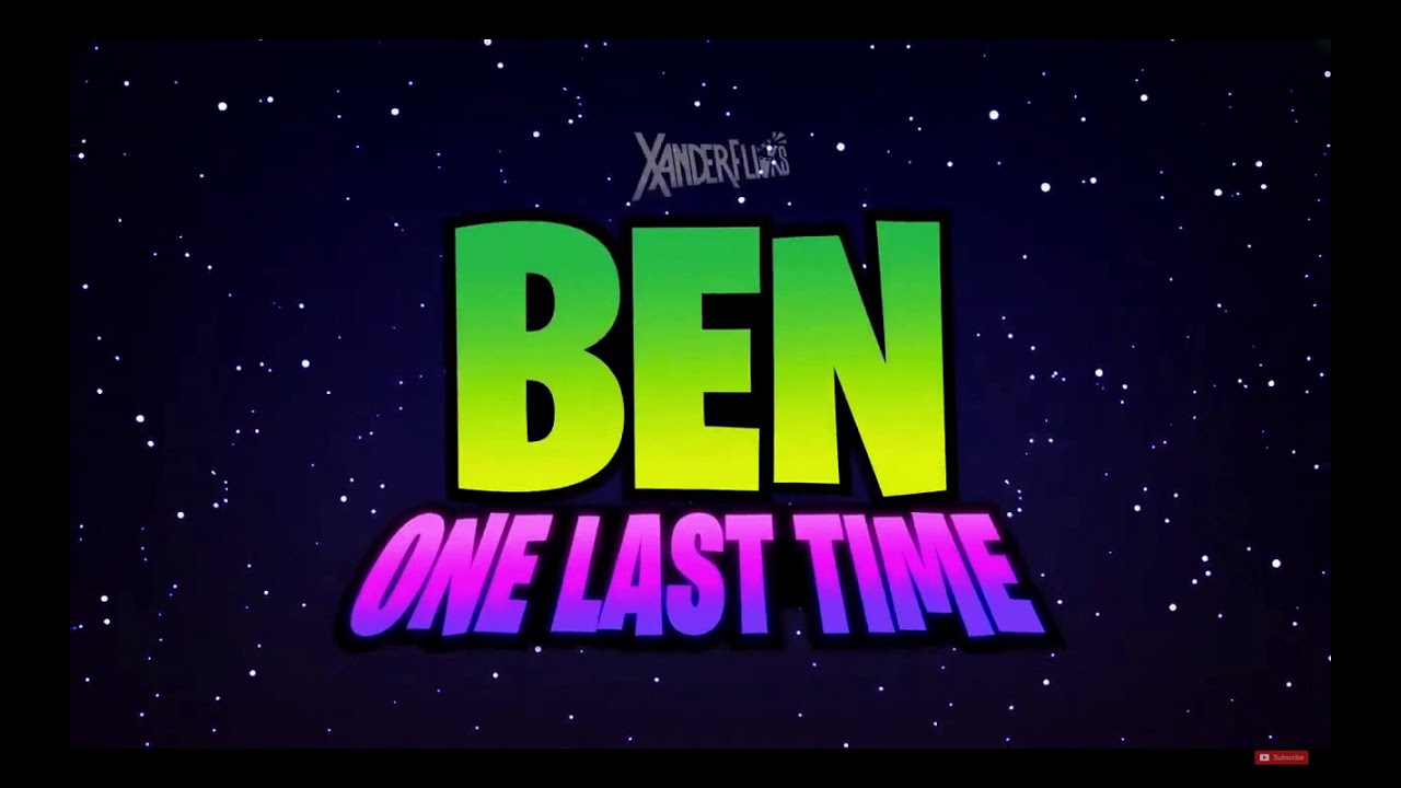 Ben 10 One Last Time | Watch Party & Review - YouTube