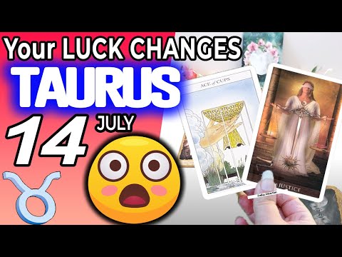 Taurus ♉ ⚠️𝐘𝐎𝐔𝐑 𝐋𝐔𝐂𝐊 𝐂𝐇𝐀𝐍𝐆𝐄𝐒⚠️ Horoscope for Today JULY 14 2022♉Taurus tarot july 14 2022