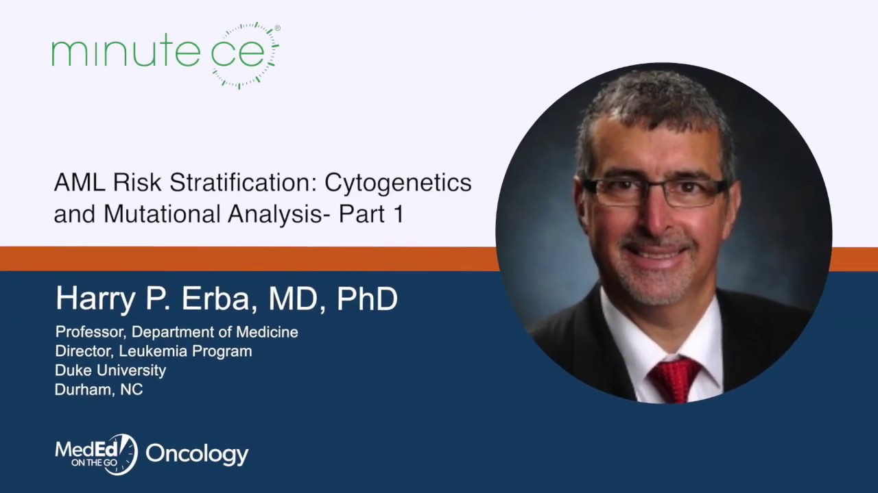 AML Risk Stratification: Cytogenetics and Mutational Analysis - Part 1 ...
