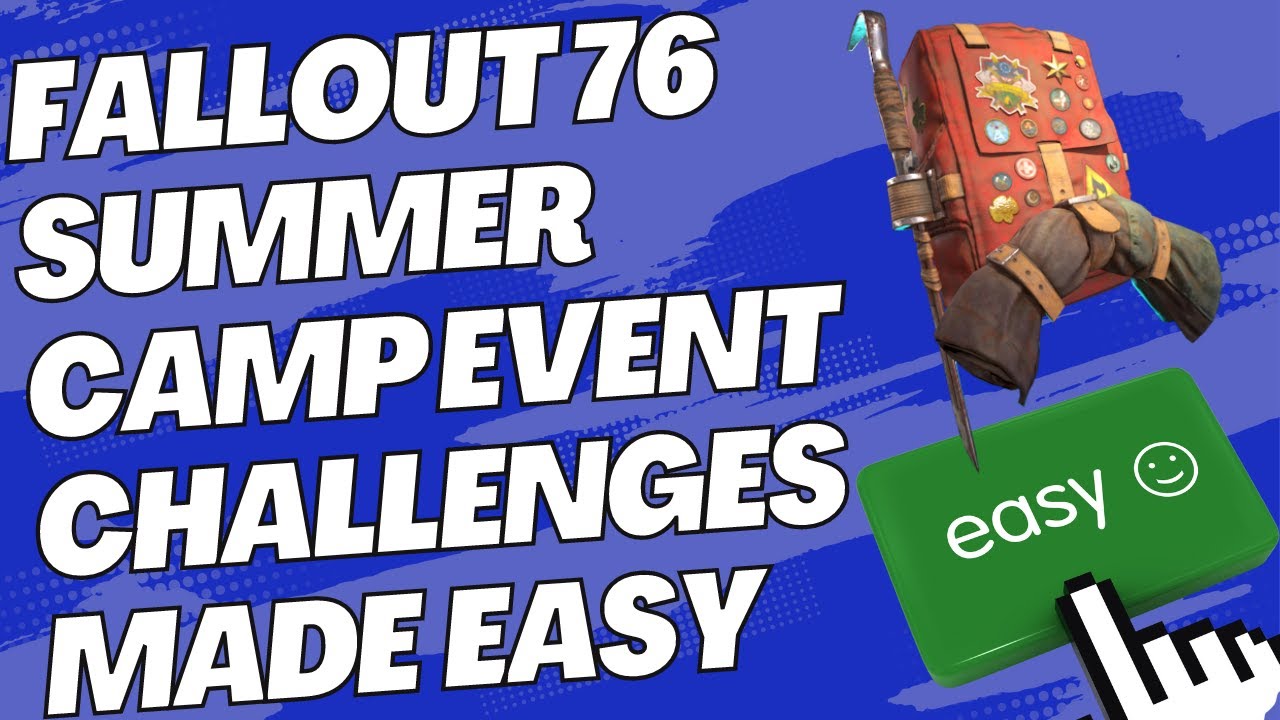 How to do the Fallout 76 summer camp challenge much quicker (done in ...