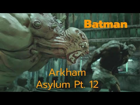 Titan Bosses (Batman: Arkham Asylum) Prt. 12 - YouTube