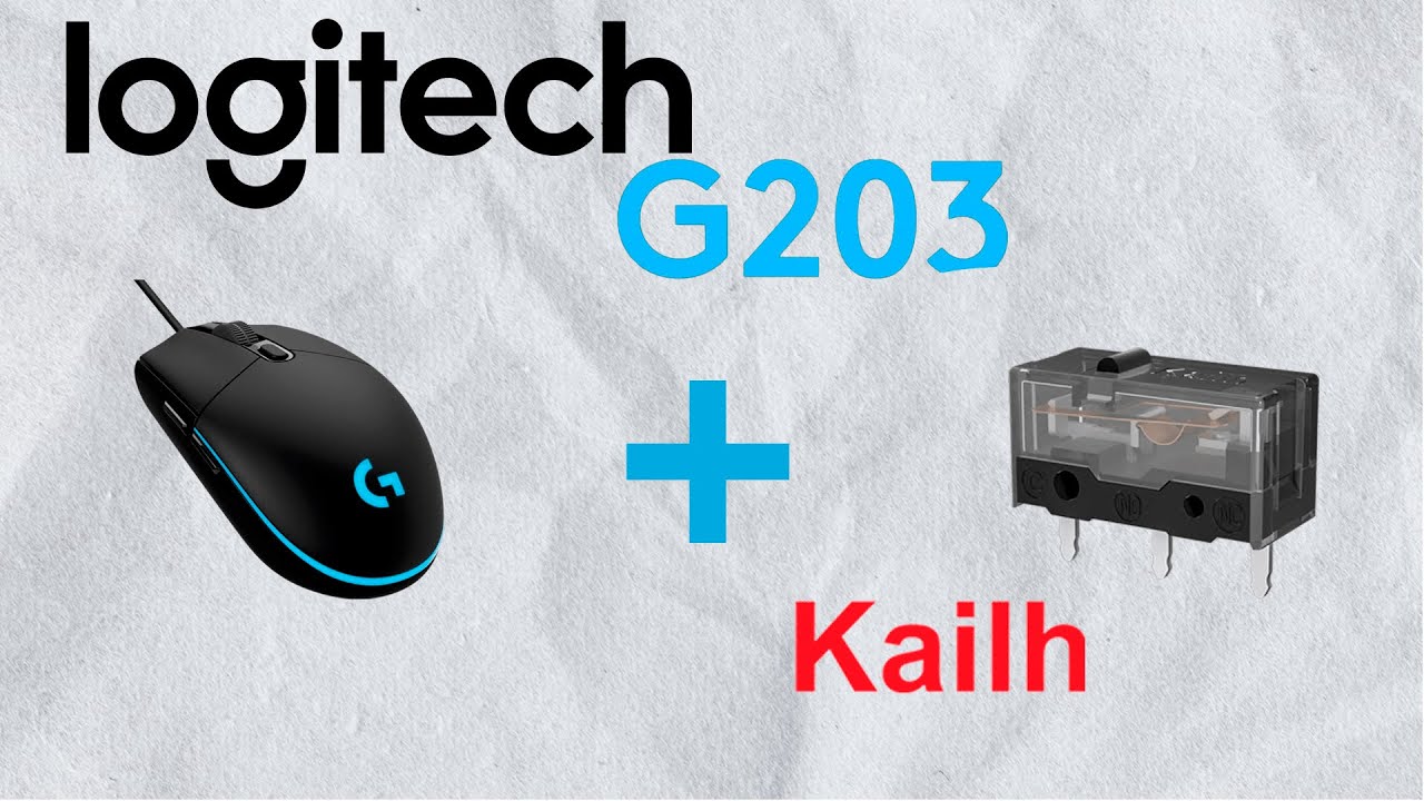 Cambiando los Switches a un Logitech G203. - YouTube
