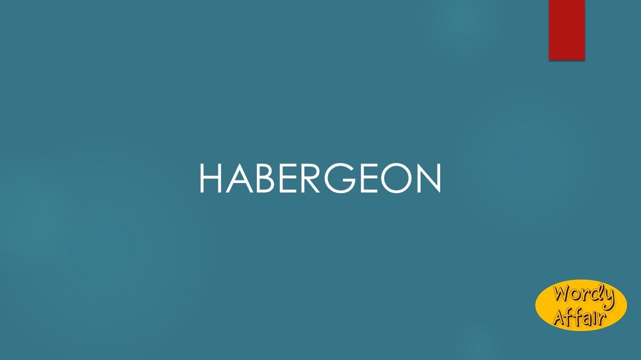 Habergeon Meaning - YouTube