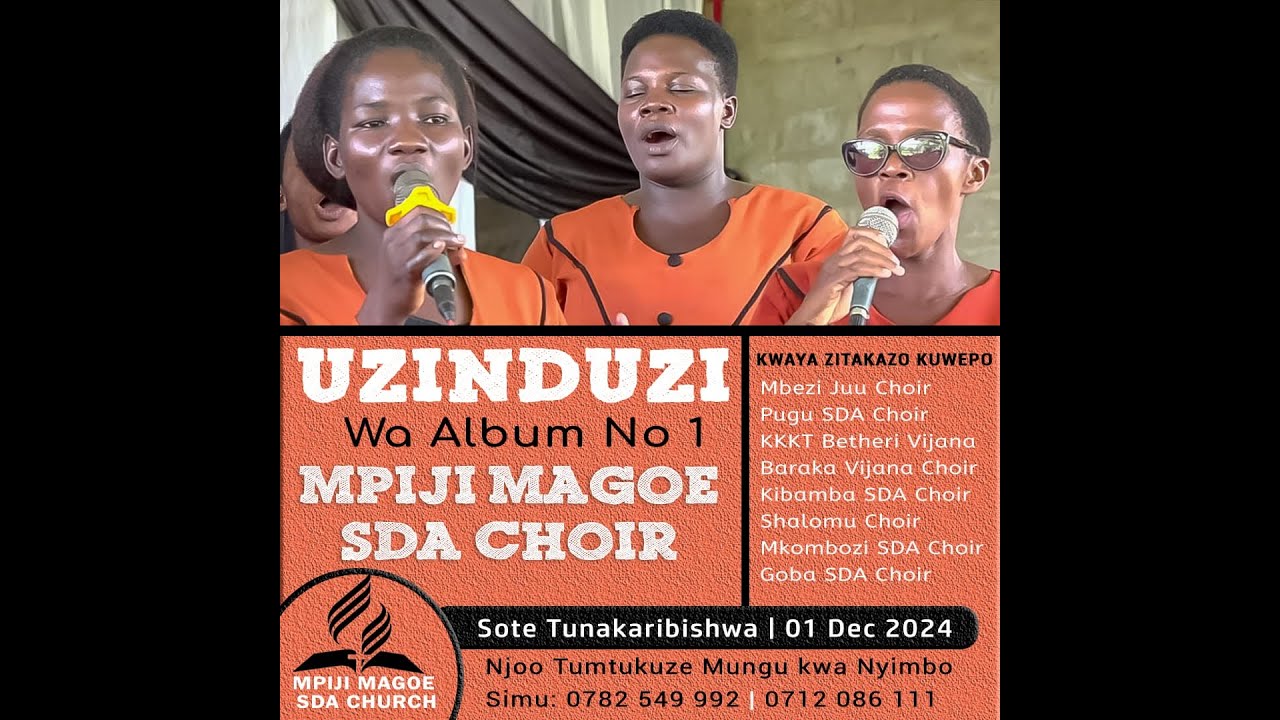 # UZINDUZI WA ALBUM NO 1 || MPIJI MAGOE SDA CHOIR - YouTube