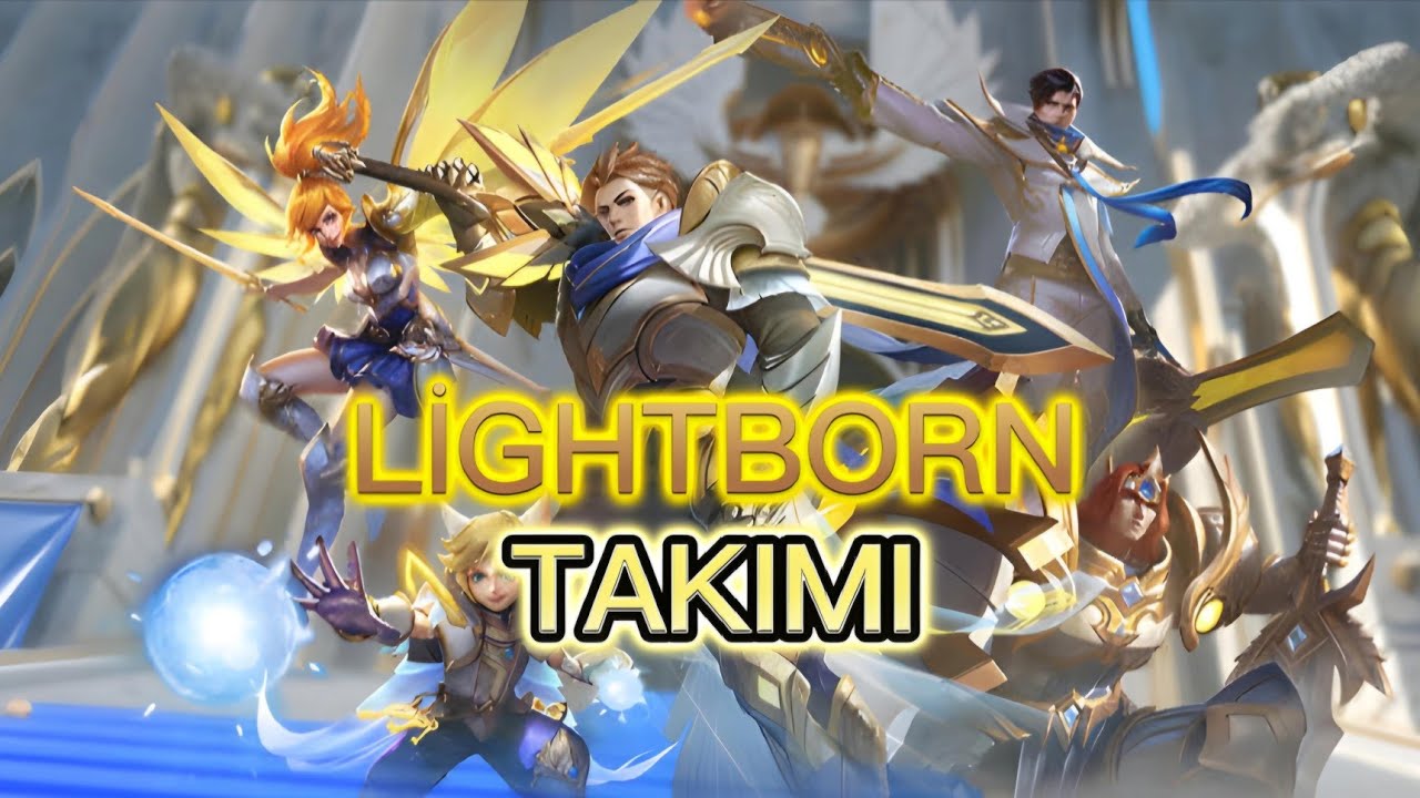 LİGHTBORN TAKIMI!!#mlbb #mobilelegends #mobilelegendstürkiye #fanny # ...
