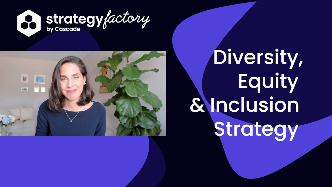 Diversity, Equity & Inclusion Strategy - YouTube