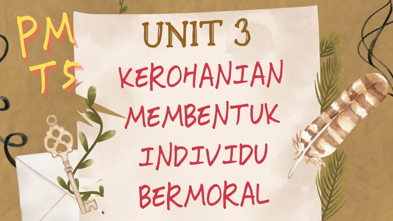 PENDIDIKAN MORAL TINGKATAN 5 - UNIT 3 : KEROHANIAN MEMBENTUK INDIVIDU ...