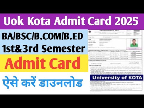 Kota University 1st and 3rd Semester Admit Card 2025 | Uok Exam Admit ...