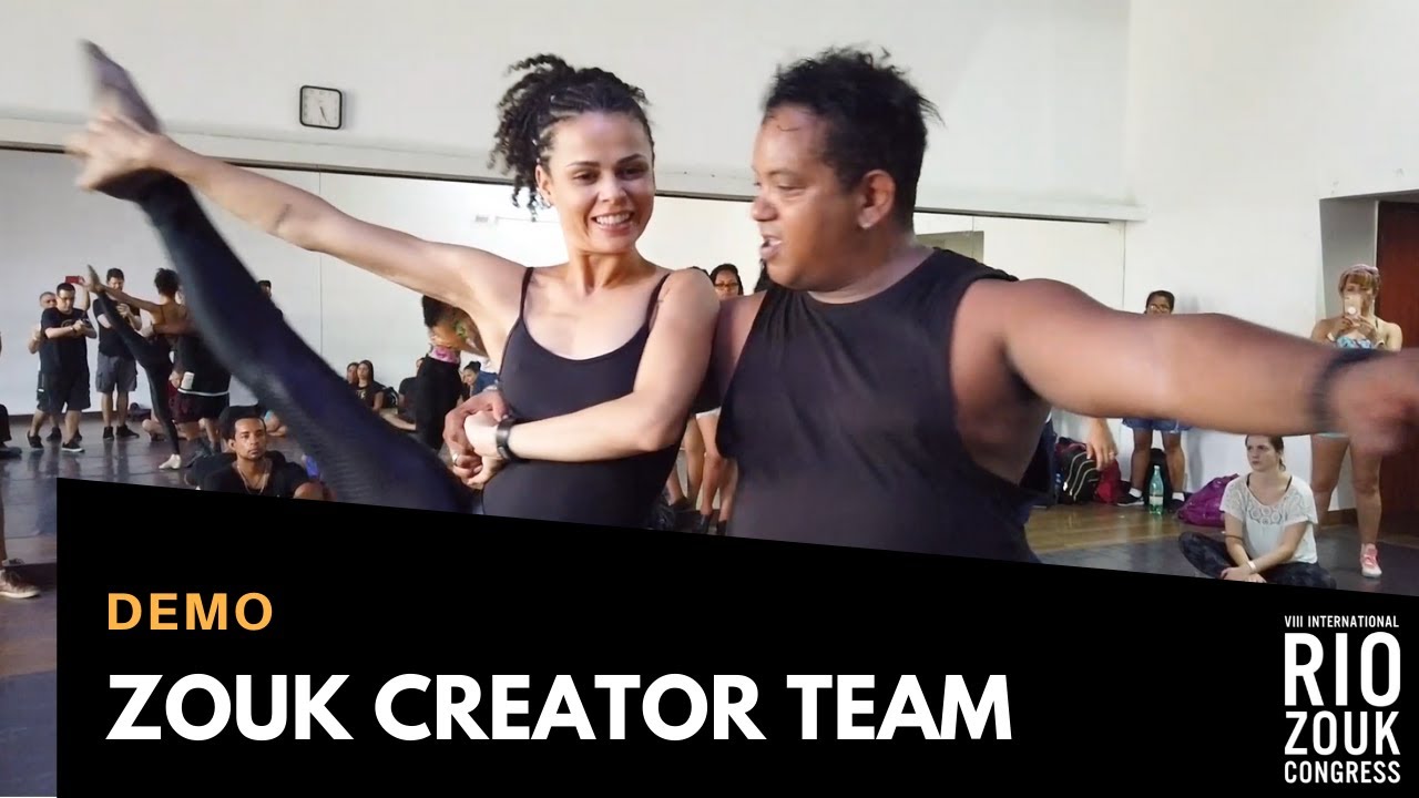 VIII RIO ZOUK CONGRESS - Demo - ZOUK CREATOR TEAM - YouTube