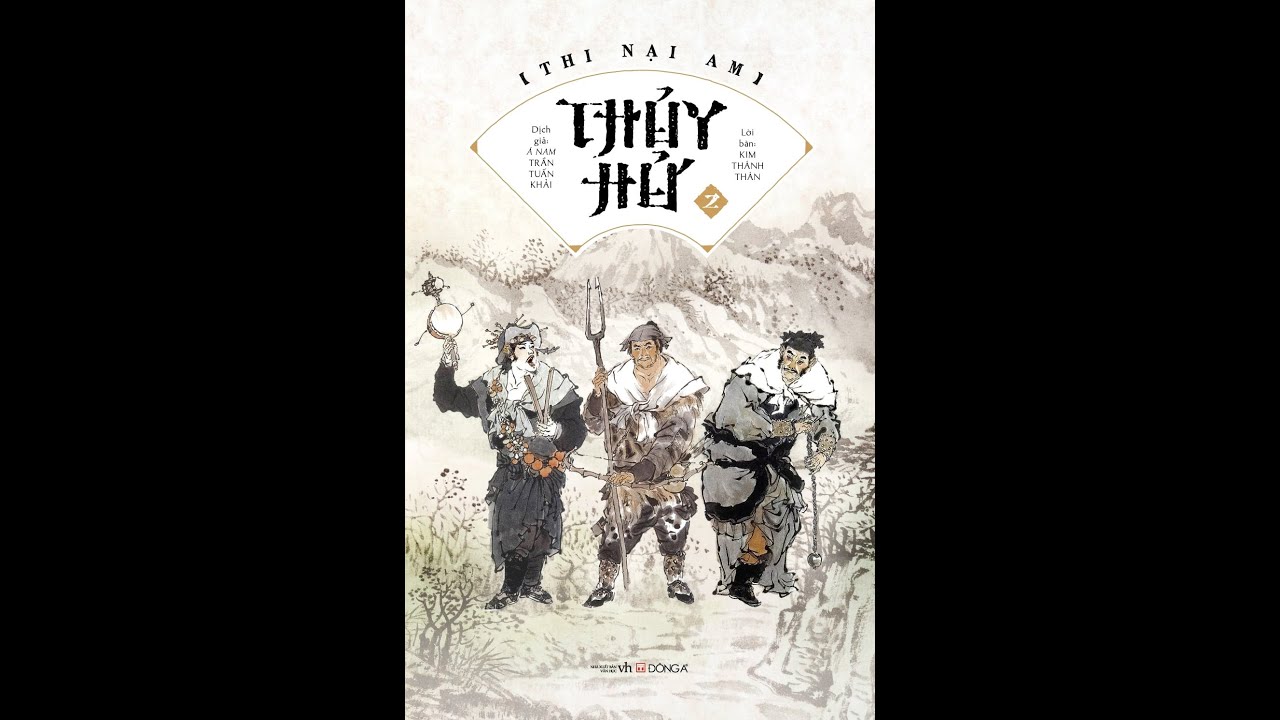 THỦY HỬ - TẬP 057-058-059-060 | CÂU CHUYỆN VỀ 108 VỊ ANH HÙNG LƯƠNG SƠN BẠC - YouTube