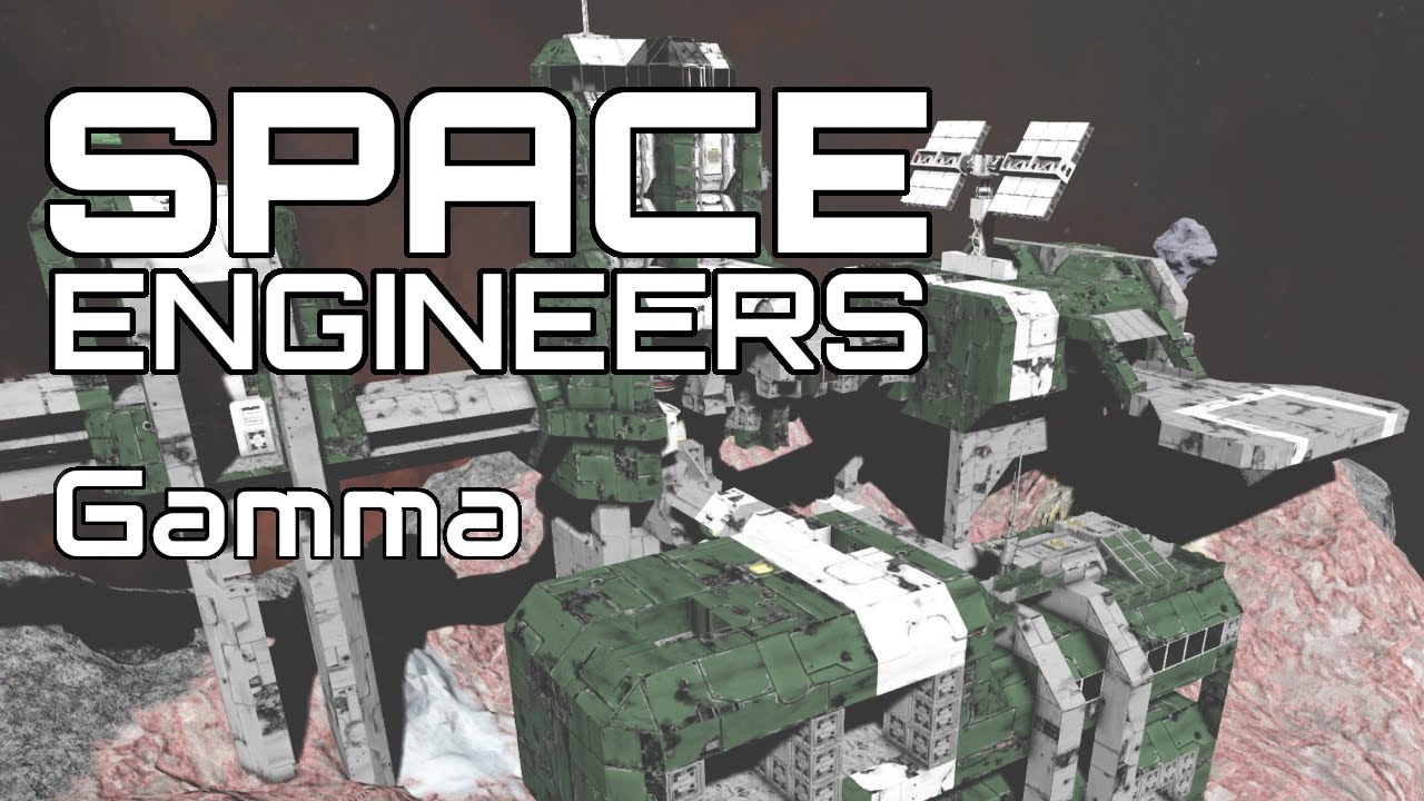Space Engineers - Stream Retrofit Project Gamma (session 14) - YouTube