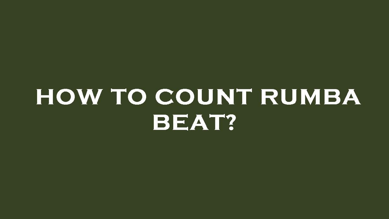 How to count rumba beat? - YouTube