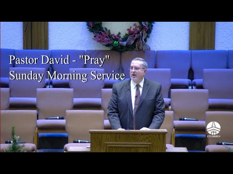 Sunday Morning Service - Pastor David Thomas - "PRAY" - YouTube