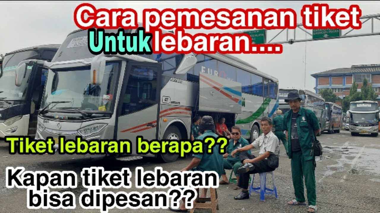 CARA PEMESANAN & HARGA TIKET BUS BUDIMAN UNTUK LEBARAN - YouTube
