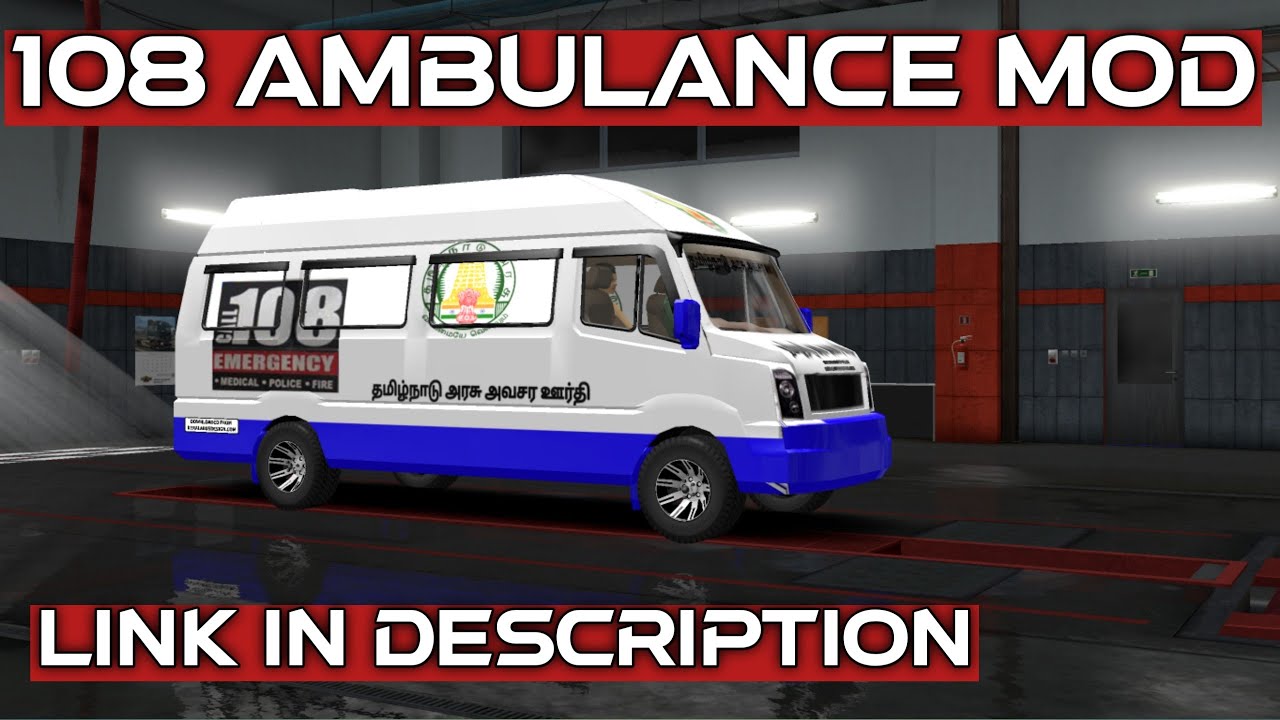 108 Ambulance Mod | Ets2 Game | Force Traveller Driveable Mod skins ...