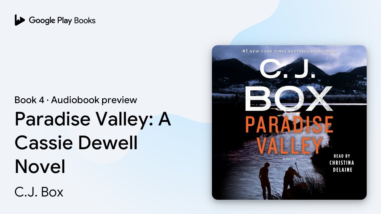 Paradise Valley: A Cassie Dewell Novel Book 4 by C.J. Box · Audiobook ...