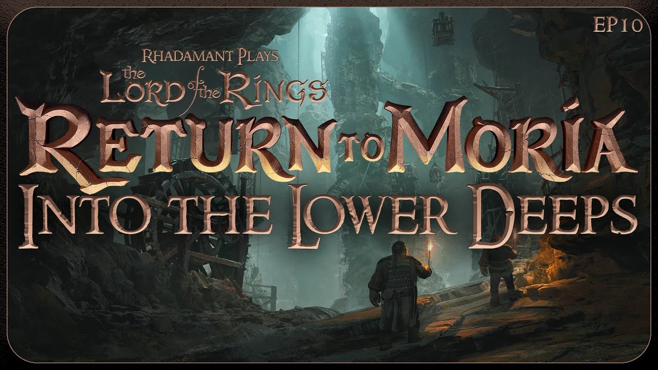 Into The Lower Deeps in Return to Moria - Let's Play & Tutorial // EP10 ...
