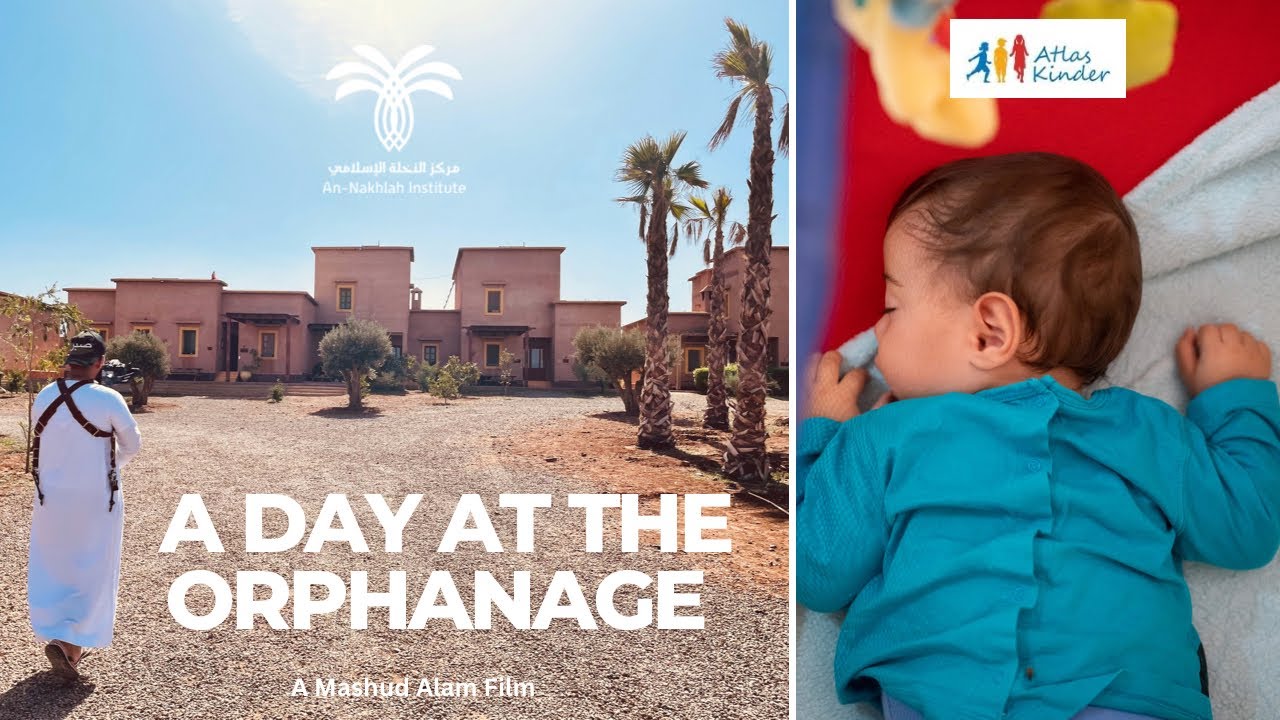 Father & Son visit The Orphanage - Morocco - YouTube