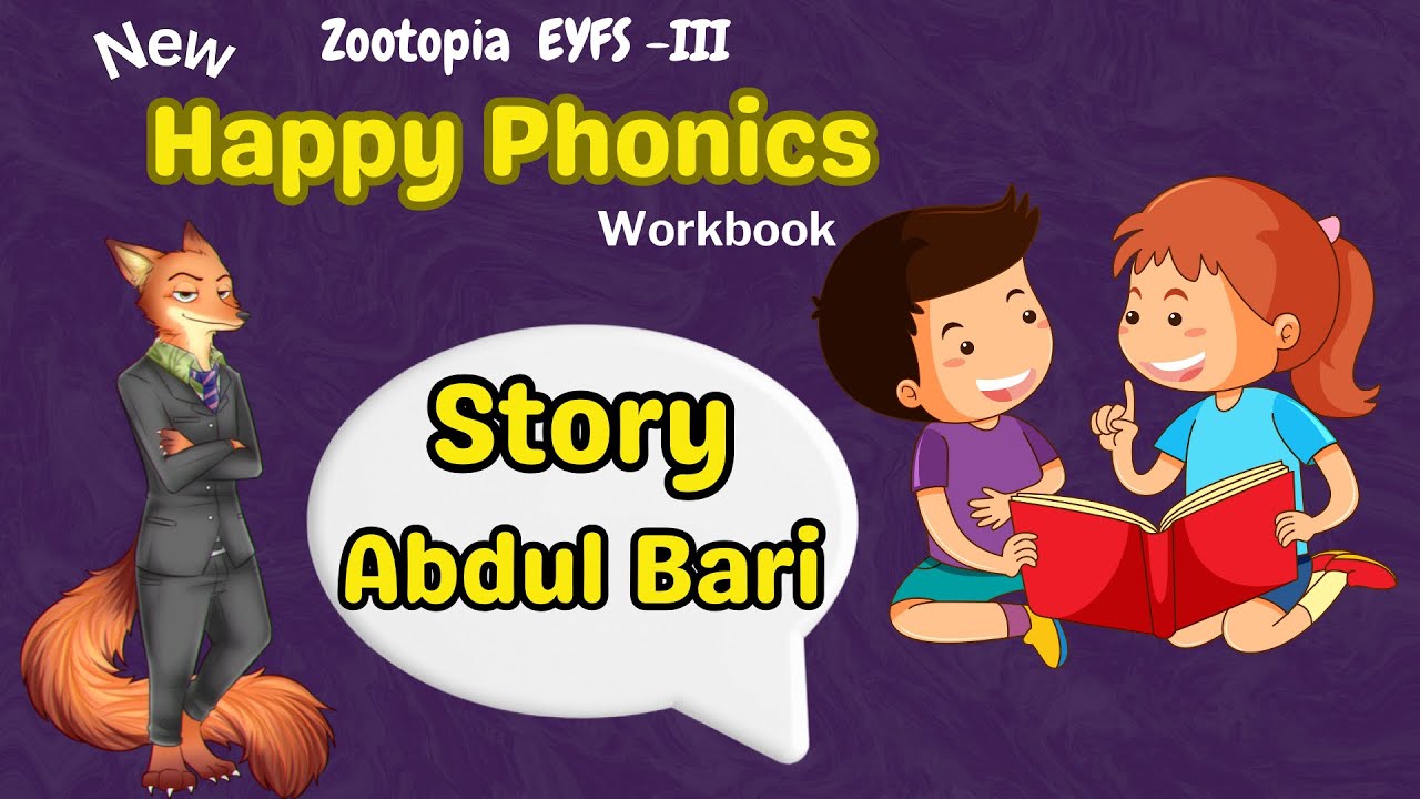 W_N Abdul Bari in Happy Phonics Zootopia Stage 3"[ 85] - YouTube