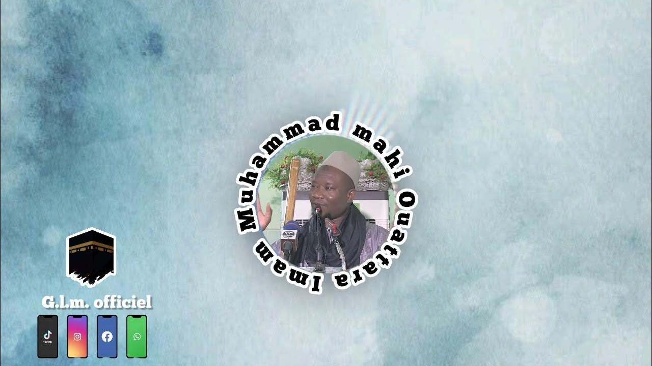 imam Muhammad mahi Ouattara| koutouba : tawhidou - YouTube