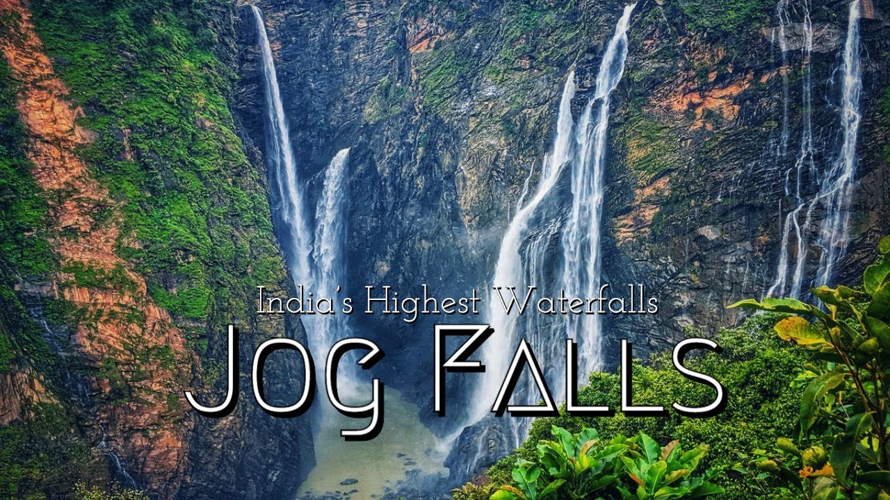 Jog Falls, Shimoga, Highest Waterfall in India - Malayalam Cinematic ...