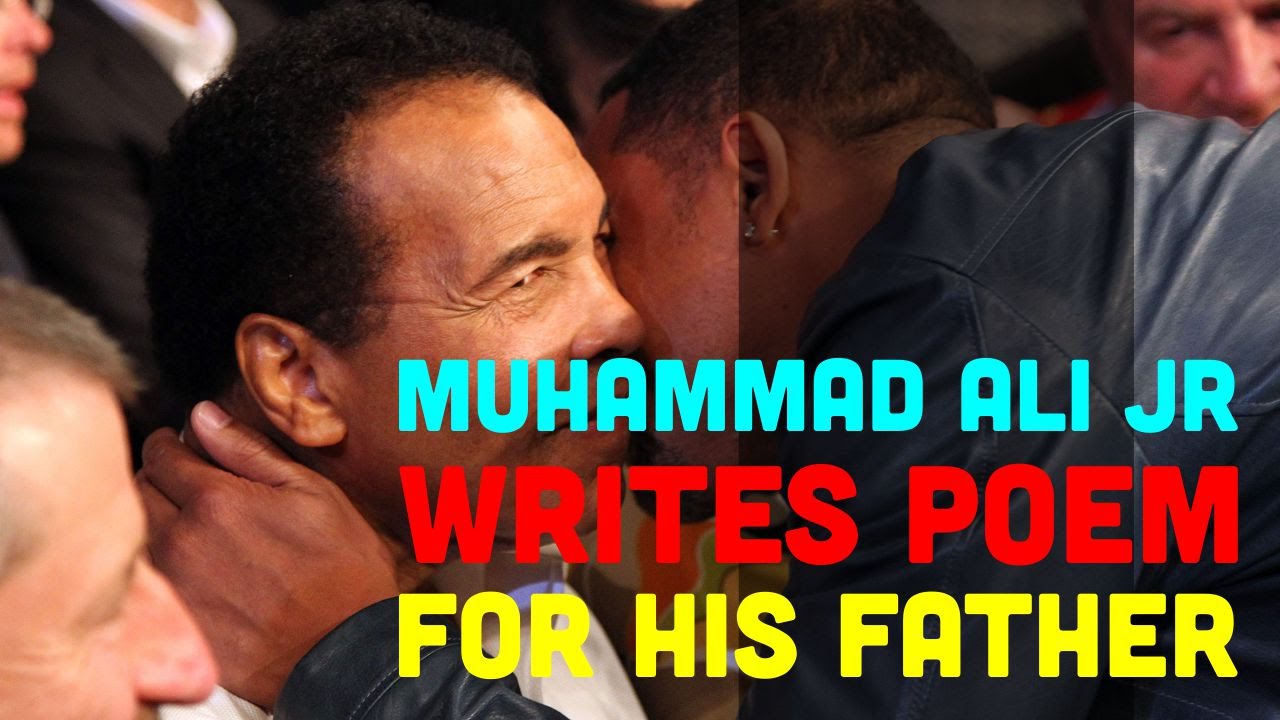 Muhammad Ali Jr - Writes Poem For His Father - Muhammad Ali - YouTube