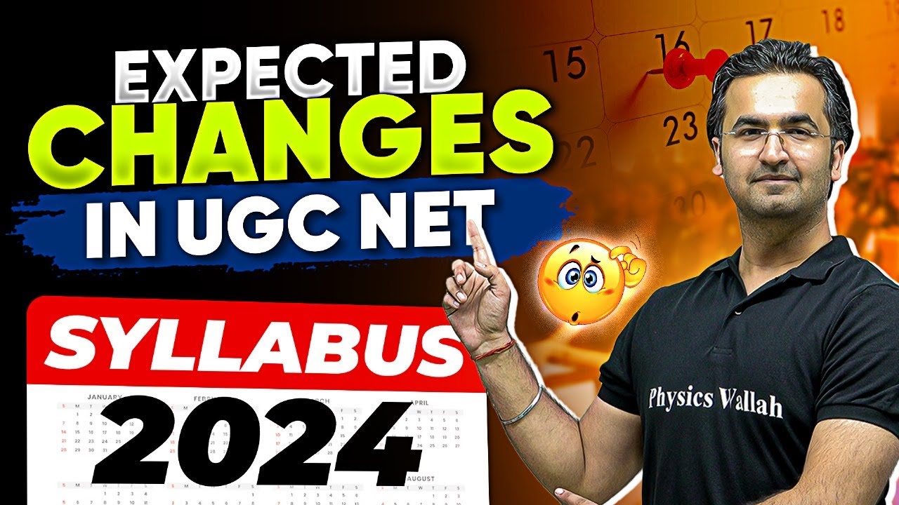 UGC NET Syllabus 2024 : Expected Changes in UGC NET Paper 1 & Paper 2 ...