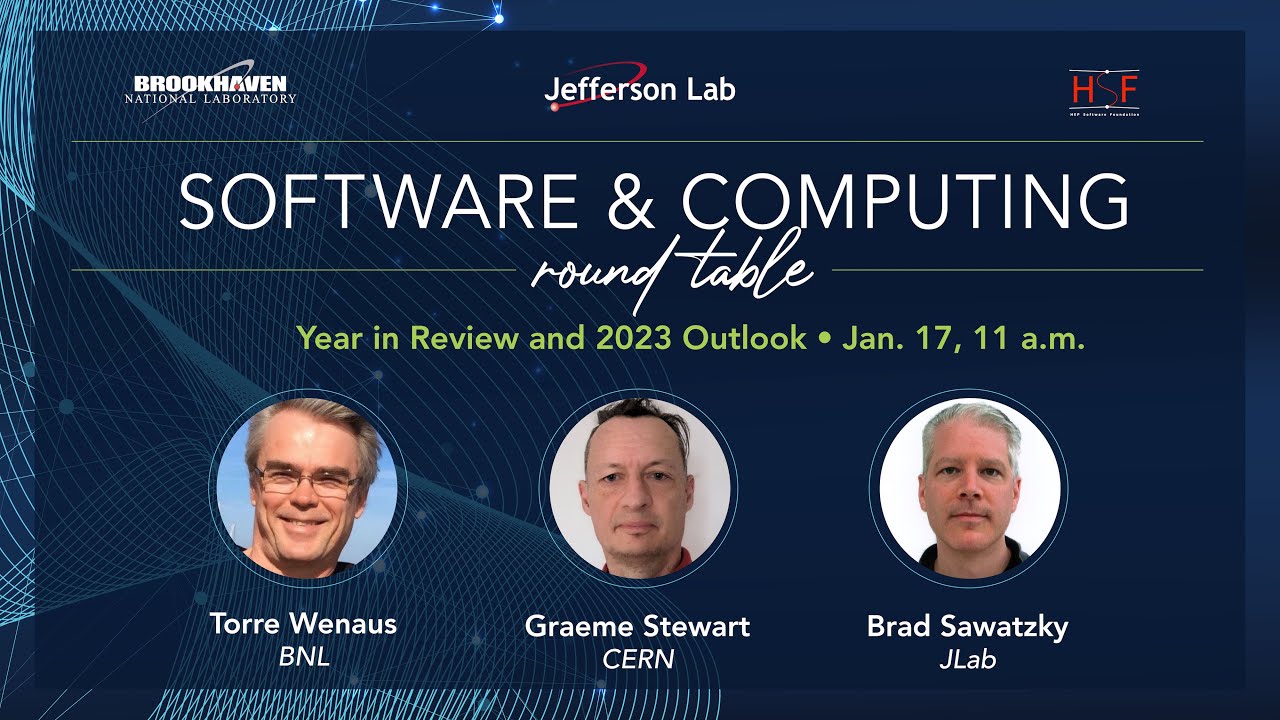 Software & Computing Round Table - Year in Review and 2023 Outlook ...