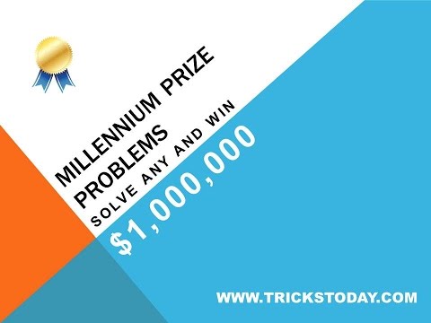 Solve any Millennium Problem and win $1,000,000 - YouTube