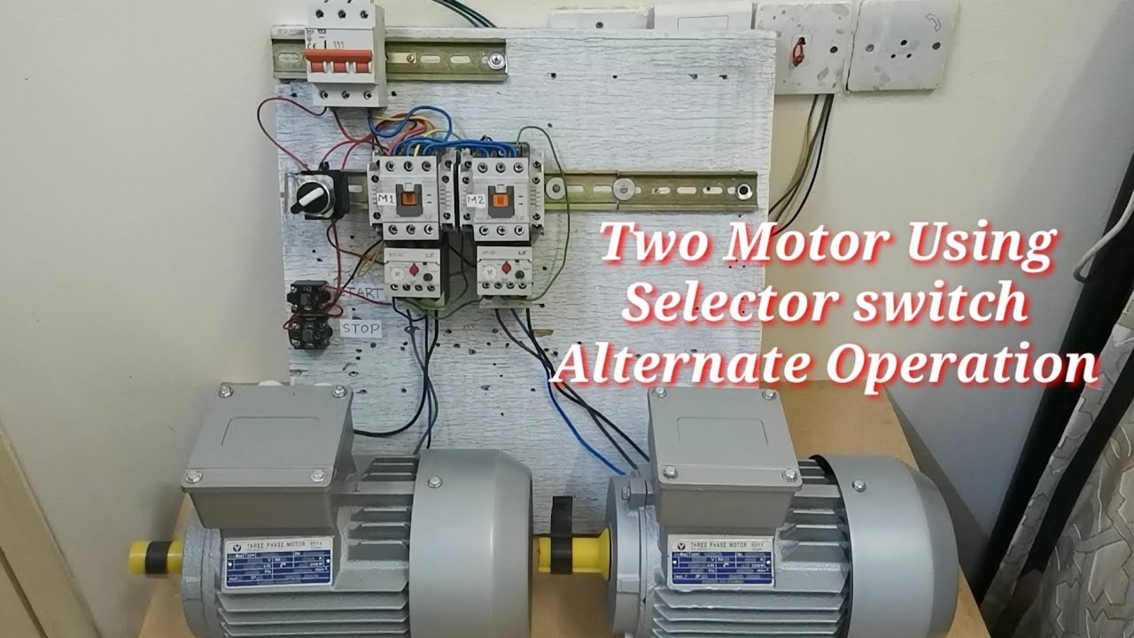 Two Motor Using Selector Switch Alternate Operation (Tagalog) - YouTube